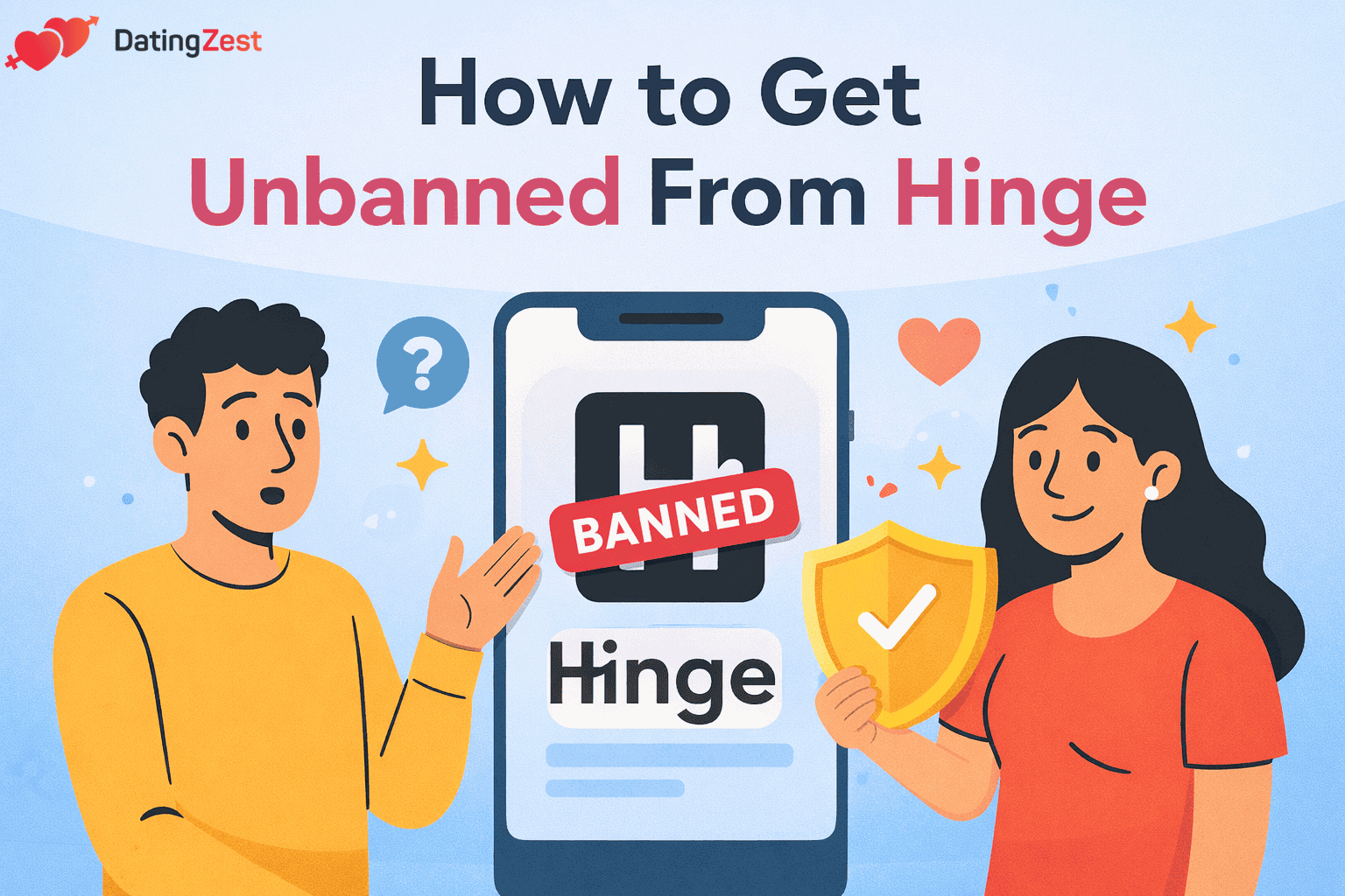 How to Get Unbanned From Hinge in 5 Steps